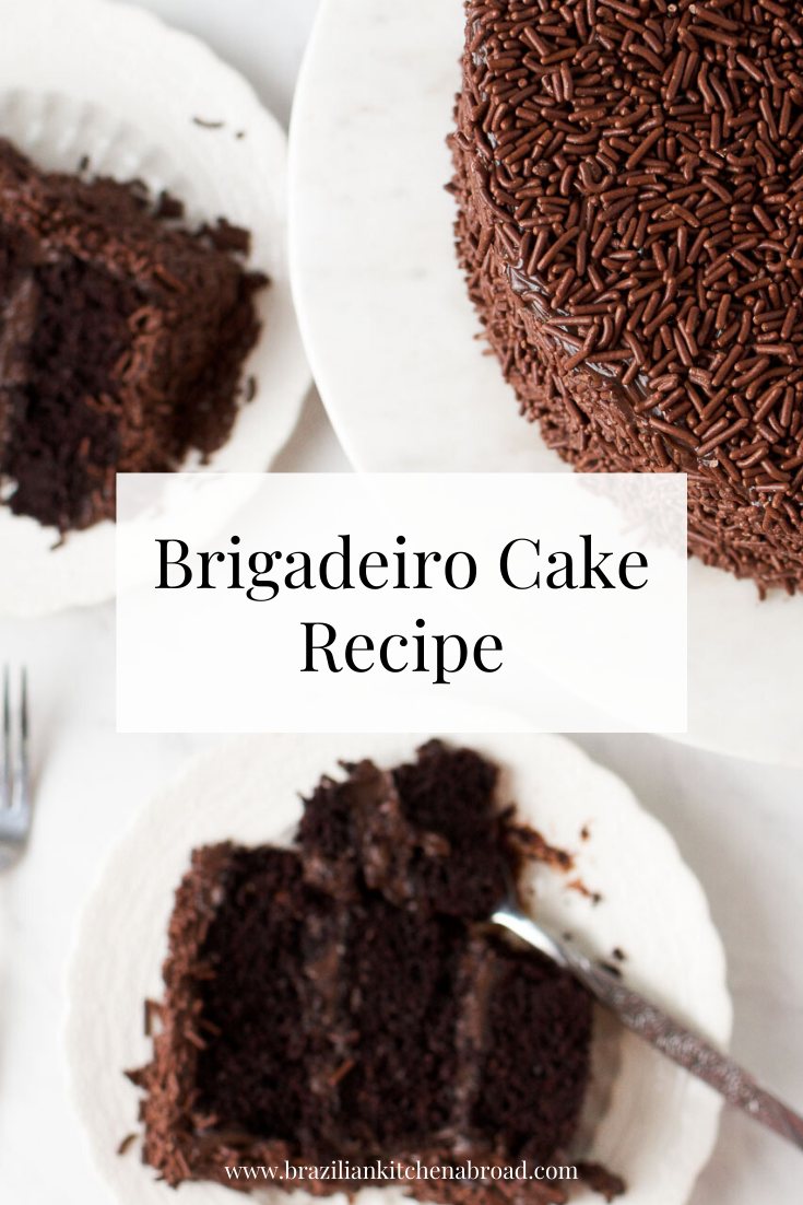 Brigadeiro Cake Recipe - Brazilian Kitchen Abroad