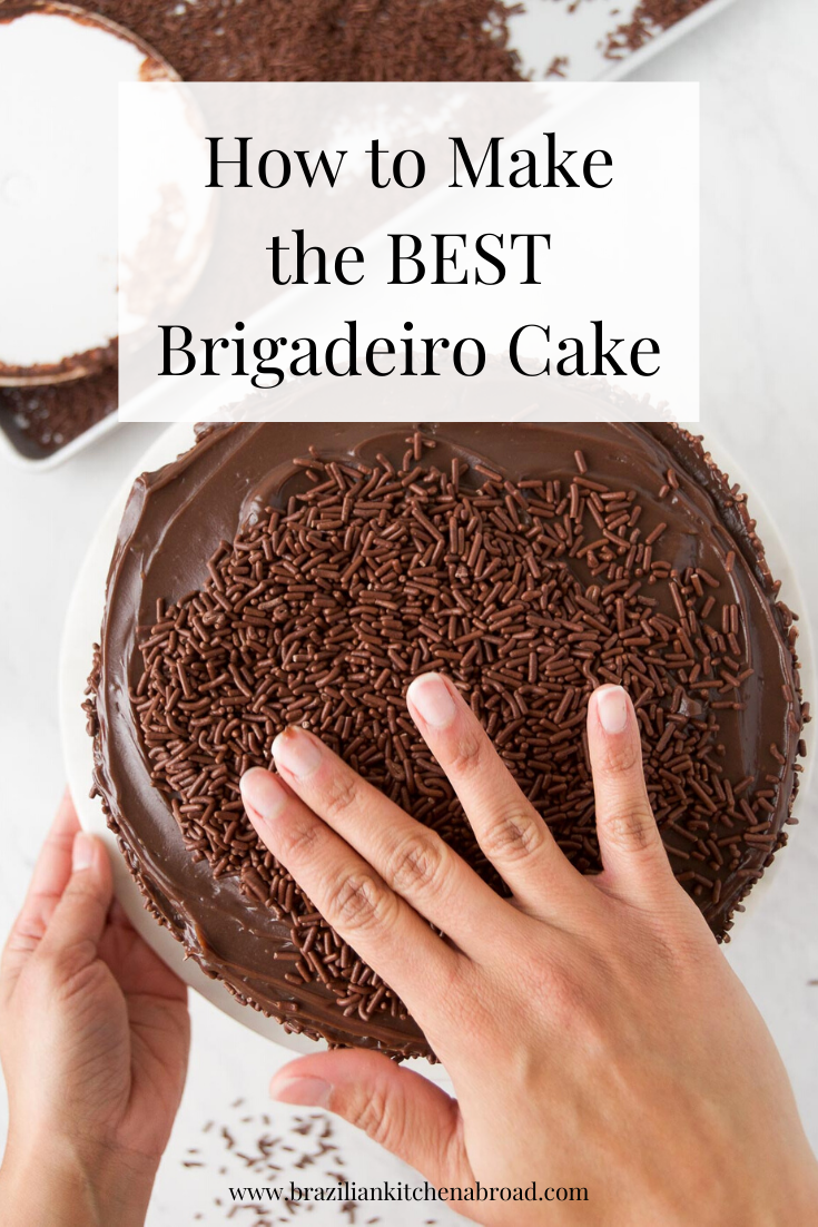 Brigadeiro Cake Recipe - Brazilian Kitchen Abroad